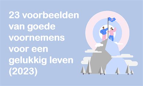23 Voorbeelden Van Goede Voornemens Voor Een Gelukkig Leven 2023