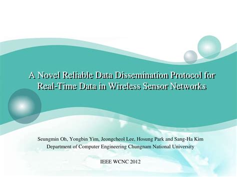 Ppt A Novel Reliable Data Dissemination Protocol For Real Time Data In Wireless Sensor