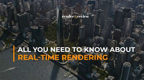 All You Need To Know About Real Time Rendering Vfxrendering
