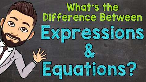 Whats The Difference Between Expressions And Equations Mathematical