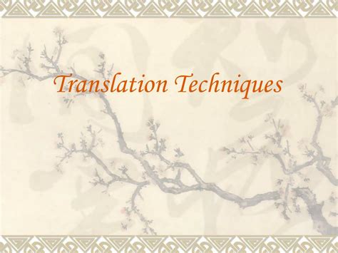 Ppt Translation Techniques Powerpoint Presentation Free Download