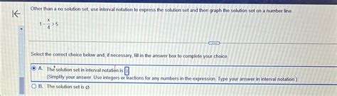 Solved Other Than A No Solution Set Use Interval Notation
