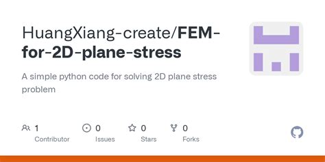 Github Huangxiang Create Fem For D Plane Stress A Simple Python