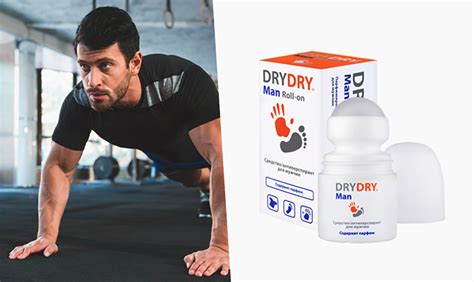 DRYDRY Man: эффективное средство против пота - Уход за собой - Здоровье ...