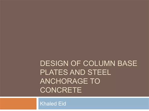 Design Of Column Base Plates Anchor Bolt PPTX