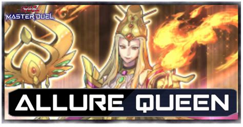 Allure Queen Deck List And Card Guide Yu Gi Oh Master Duel｜game8