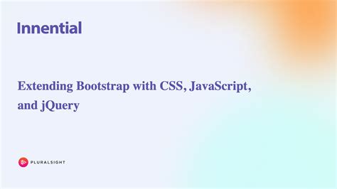 Extending Bootstrap With Css Javascript And Jquery