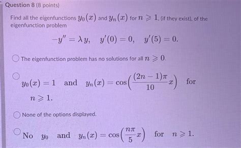 solved question 8 8 points find all the eigenfunctions yo