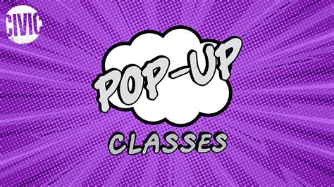Civic Theatre Holds Free Pop Up Classes