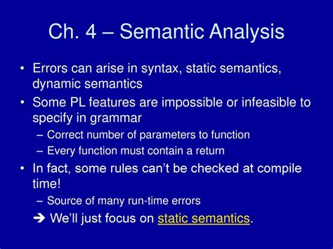 Ch Semantic Analysis Errors Can Arise In Syntax Static Semantics