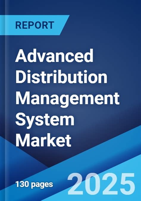 Advanced Distribution Management System Market Report 2025 2033