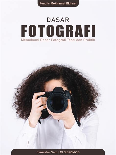 Buku Dasar Teori Fotografi Kelas Xi Pdf