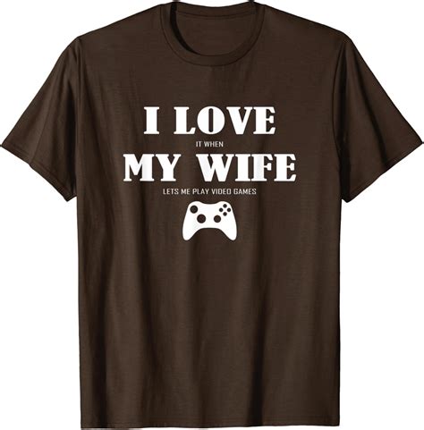 Mens I Love It When My Wife Lets Me Play Video Games Funny T Shirt