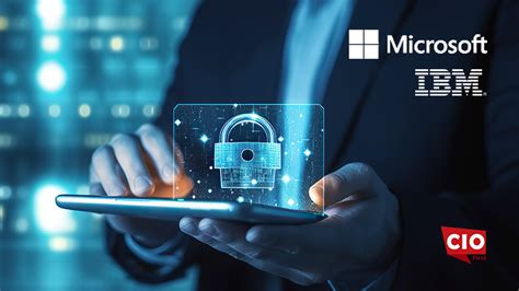 Ibm Consulting And Microsoft Collaborate To Help Clients Modernize Security Operations And