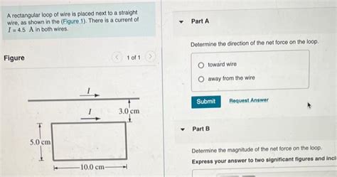 Solved A Rectangular Loop Of Wire Is Placed Next To A Chegg