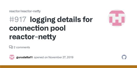 Logging Details For Connection Pool Reactor Netty · Issue 917