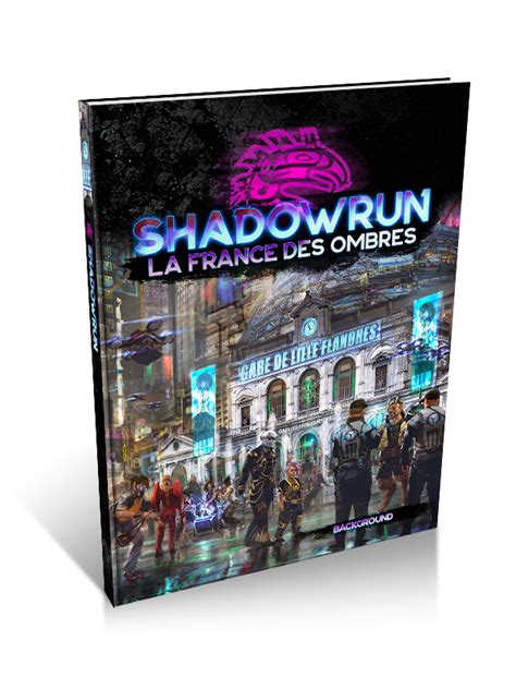 Shadowrun Suppléments Anarchistes And France Des Ombres Black Book