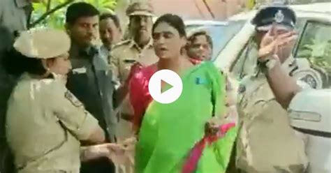 Watch Ys Sharmila Slaps Woman Constable In Hyderabad Detained