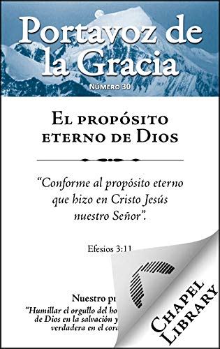 El propósito eterno de Dios Portavoz de la gracia nº 30 by Charles Haddon Spurgeon Goodreads