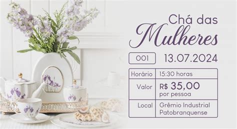 Convite Chá Das Mulheres Grêmio Industrial Patobranquese