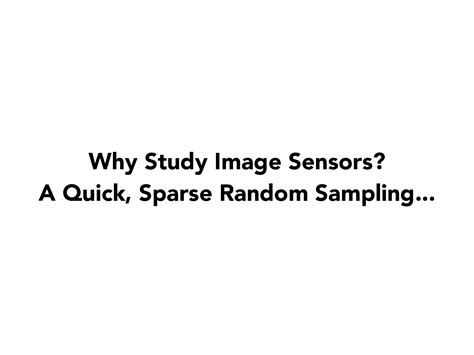 Cs184284a Lecture 21 Image Sensors