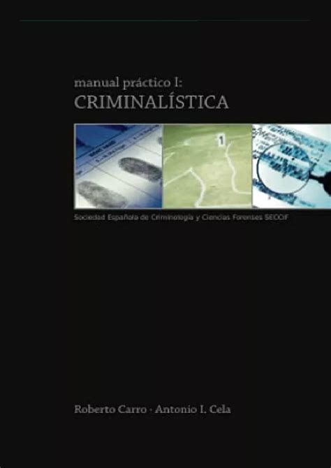 PPT PDF DOWNLOAD FREE Manual práctico I Criminalística Manuales