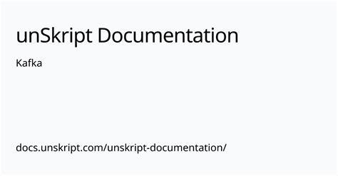 Kafka Unskript Documentation