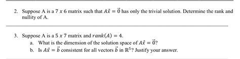 Solved 2 Suppose A Is A 7 X 6 Matrix Such That Až Has