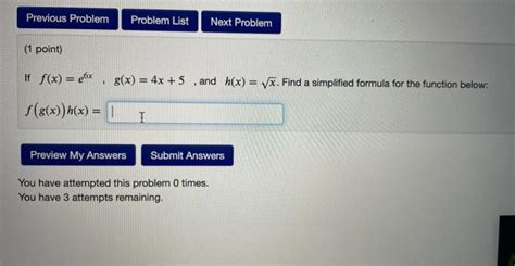 Solved If F X E6x G X 4x 5 And H X X Find A Simplified