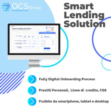 Smart Lending Solution OCS SPA Consulenza e Sviluppo Software per banche e società finanziarie