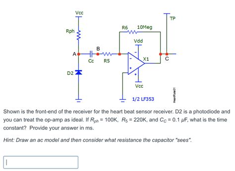 Solved Shown Is The Front End Of The Receiver For The Heart