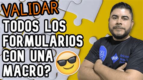 Macro Para Validar Campos Vacíos De Cualquier Formulario En Excel Vba