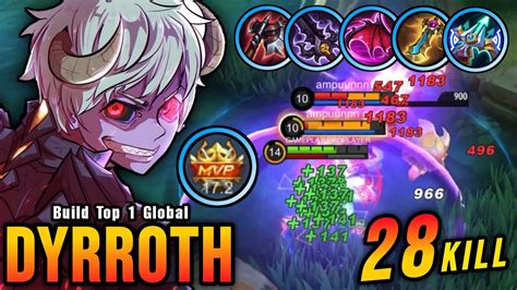 28 Kills Dyrroth Full LifeSteal Build Be Like Build Top 1 Global