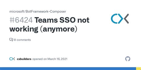 Teams Sso Not Working Anymore · Issue 6424 · Microsoftbotframework Composer · Github