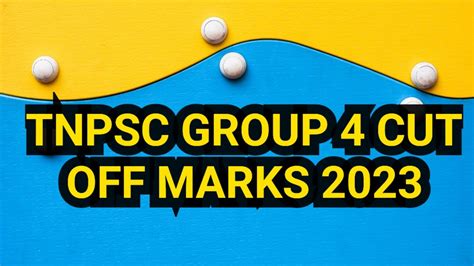 TNPSC GROUP 4 CUT OFF MARKS 2023 YouTube