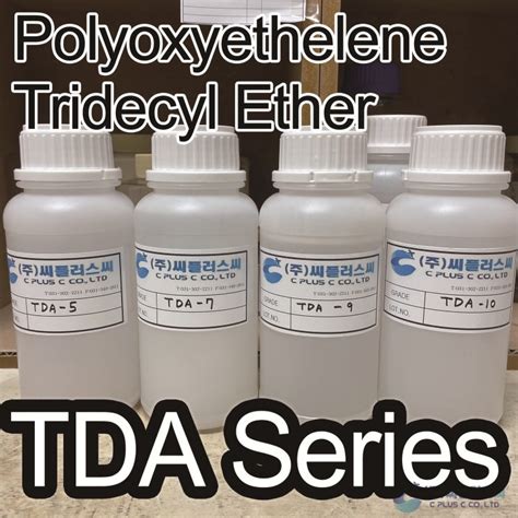 Tda시리즈polyoxyethelene Tridecyl Ethertridecyl Ethertridecyl Alcohol