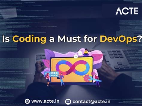 The Importance Of Coding Skills In Devops Finding Your Path By