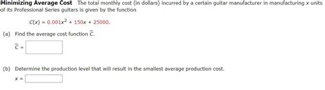 Solved Minimizing Average Cost The Total Monthly Cost In