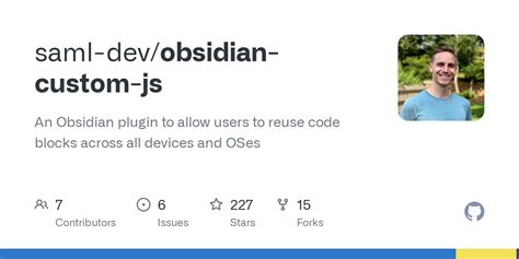 GitHub Saml Dev Obsidian Custom Js An Obsidian Plugin To Allow Users To Reuse Code Blocks
