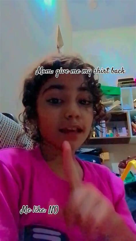 Pov Mom Saying Give Me My Shirt And I Say No Pov Cool Momlife Youtube