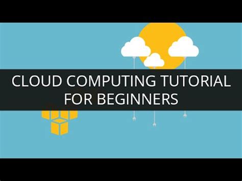 Cloud Computing Tutorial For Beginners Introduction To Cloud