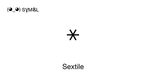 Sextile U26b9 Symbol Meaning Copy And Paste