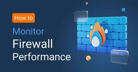 Top 13 Firewall Monitoring Tools Guardian Of Digital Fortress Obkio