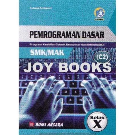 Jual Buku Pemrograman Dasar Teknik Komputer Informatika Bumi Aksara Smk X Di Seller Joy Books