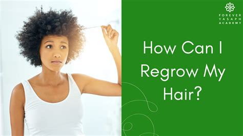 How Can I Regrow My Hair Forever Yasaph Academy
