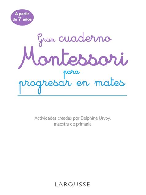 Gran Cuaderno Montessori Para Progresar En Mates A Partir De 7 Anos Pdf