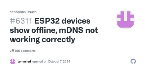 Esp32 Devices Show Offline Mdns Not Working Correctly · Issue 6311