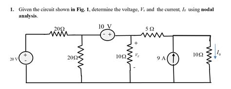 Solved Given The Circuit Shown In Fig Determine The Chegg