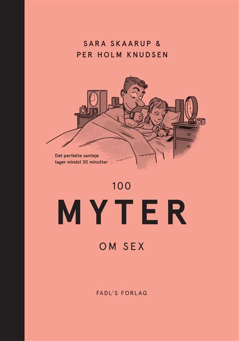 Uddrag Fra Myter Om Sex By Fadl S Forlag Issuu