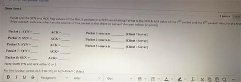 Solved Question 5 What Are The SYN And Ack Flag Values Of Chegg Com